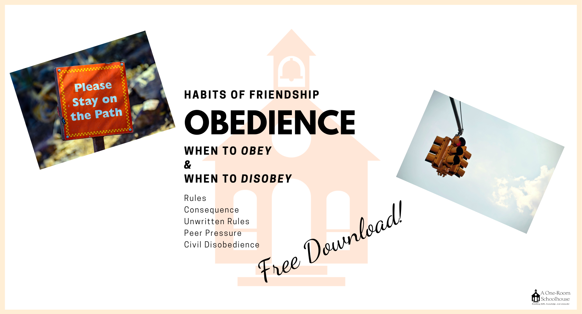 Habits of Friendship: Obedience - A One Room Schoolhouse
